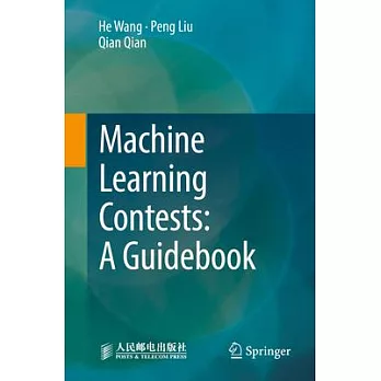 博客來-Machine Learning Contests: A Guidebook