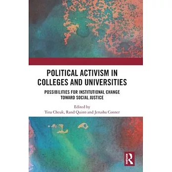 博客來-Political Activism in Colleges and Universities: Possibilities for ...