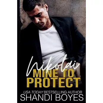 博客來-Nikolai: Mine to Protect