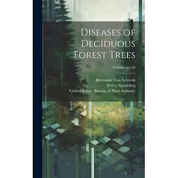 博客來-Diseases of Deciduous Forest Trees; Volume no.149
