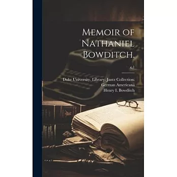 博客來-Memoir of Nathaniel Bowditch.; c.1