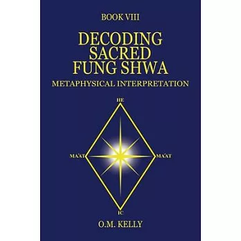 博客來-Decoding Sacred Fung Shwa: Metaphysical Interpretation