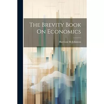 博客來-The Brevity Book On Economics