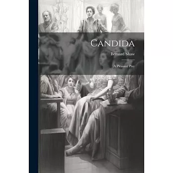 博客來-Candida: A Pleasant Play