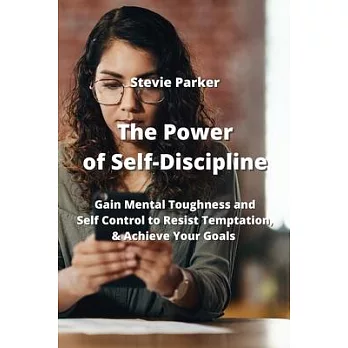 博客來-The Power of Self-Discipline: Gain Mental Toughness and Self ...
