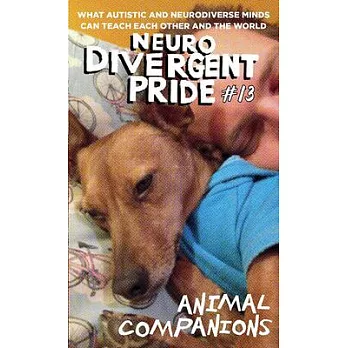 博客來-Neurodivergent Pride #13: Animal Companions (What Autistic Minds ...