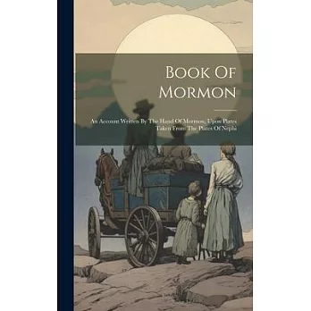 博客來-Book Of Mormon: An Account Written By The Hand Of Mormon, Upon ...