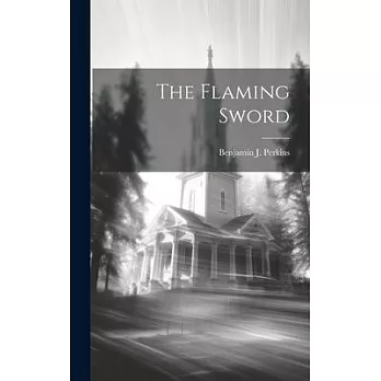 博客來-The Flaming Sword