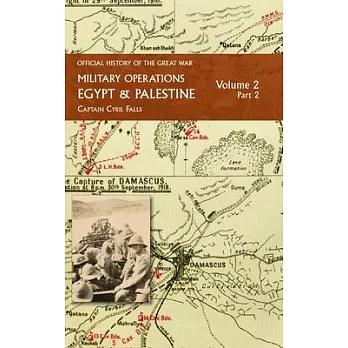 博客來-Military Operations Egypt & Palestine: Volume 2 Part 2
