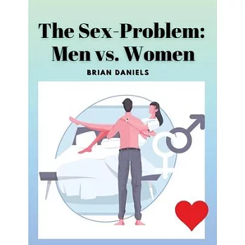 博客來-The Sex-Problem: Men vs. Women