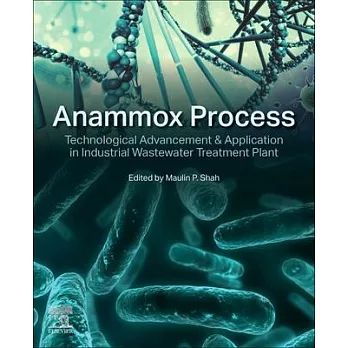 博客來-Anammox Process: Technological Advancement and Application in ...