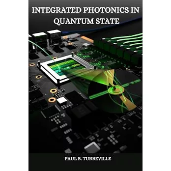 博客來-Integrated Photonics in Quantum State