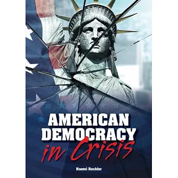 博客來-American Democracy in Crisis