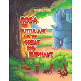 博客來-Rosa the Little Ant and the Great Big Elephant