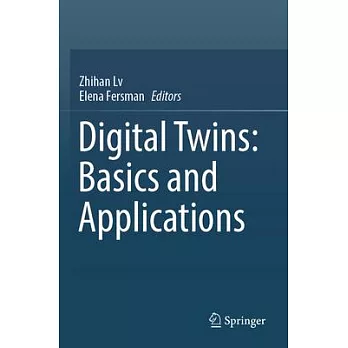 博客來-Digital Twins: Basics and Applications