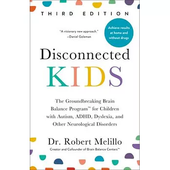 博客來-Disconnected Kids, Third Edition: The Groundbreaking Brain Balance ...