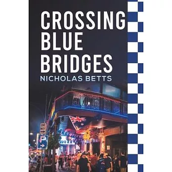 博客來-Crossing Blue Bridges