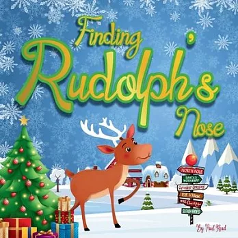 博客來-Finding Rudolph’s Nose: A Christmas Mystery