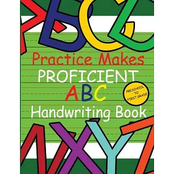 博客來-Practice Makes Proficient ABC Handwriting Book