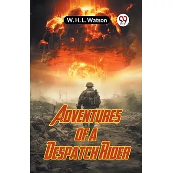 博客來-Adventures Of A Despatch Rider