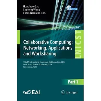博客來-Collaborative Computing: Networking, Applications and Worksharing: 19th Eai International ...