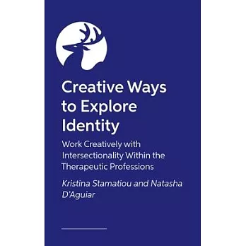 博客來-Creative Ways to Explore Identity: Work Creatively with ...