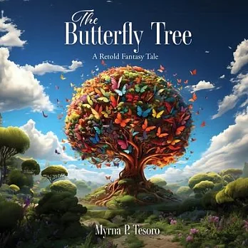 博客來-The Butterfly Tree: A Retold Fantasy Tale