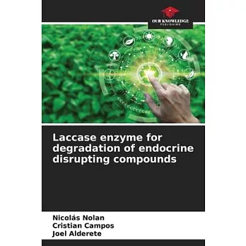 博客來-Laccase enzyme for degradation of endocrine disrupting compounds
