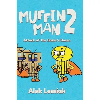 博客來-Muffin Man 2: Attack of the Bakers Dozen