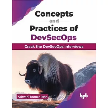 博客來-Concepts and Practices of Devsecops: Crack the Devsecops Interviews