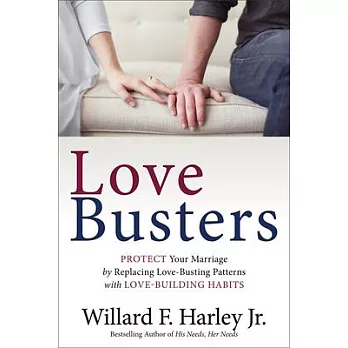 博客來-Love Busters: Protect Your Marriage by Replacing Love-Busting ...