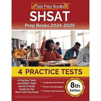 博客來-SHSAT Prep Books 2024-2025: 4 Practice Tests and SHSAT Math and ELA ...