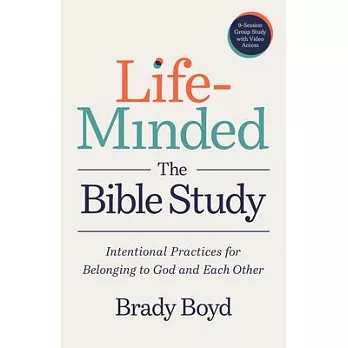 博客來-Life-Minded, the Bible Study: Intentional Practices for Belonging ...
