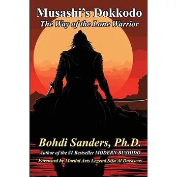 博客來-Musashi’s Dokkodo: The Way of the Lone Warrior