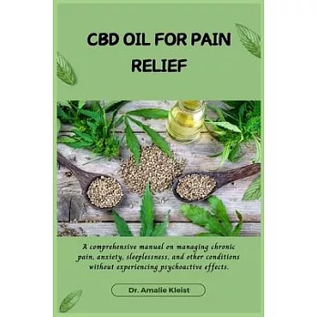 博客來-CBD Oil for Pain Relief: A comprehensive manual on managing chronic ...