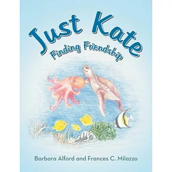 博客來-Just Kate: Finding Friendship