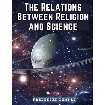 博客來-The Relations Between Religion and Science