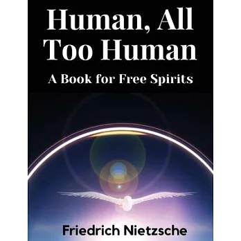 博客來-Human, All Too Human: A Book for Free Spirits