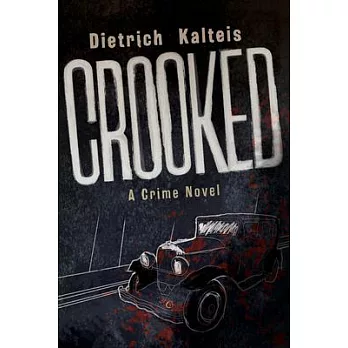 博客來-Crooked: A Crime Novel