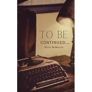 博客來-To be continued...