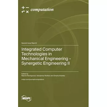 博客來-Integrated Computer Technologies in Mechanical Engineering ...