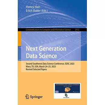 博客來-Next Generation Data Science: Second Southwest Data Science ...