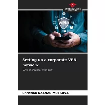 博客來-Setting up a corporate VPN network