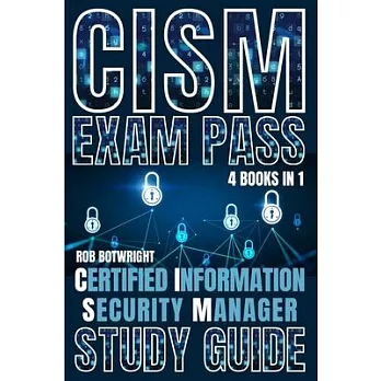 博客來-CISM Exam Pass: Certified Information Security Manager Study Guide