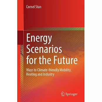 博客來-Energy Scenarios for the Future: Ways to Climate-Friendly Mobility ...