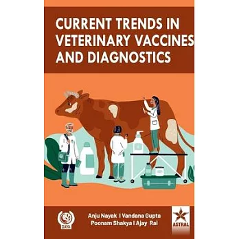 博客來-Current Trends in Veterinary Vaccines and Diagnostics