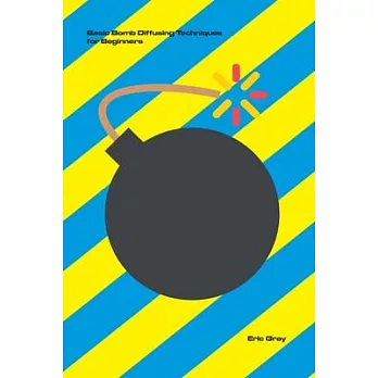 博客來-Basic Bomb Defusing Techniques for Beginners