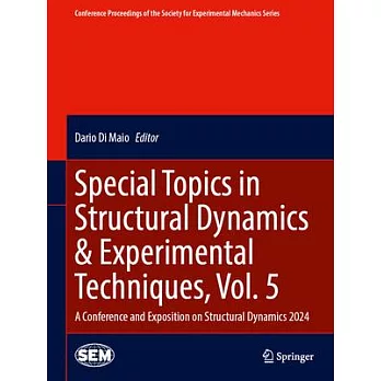 博客來-Special Topics in Structural Dynamics & Experimental Techniques, Vol. 5: A Conference and ...