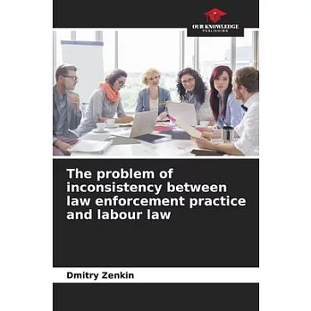 博客來-The problem of inconsistency between law enforcement practice and ...