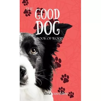 博客來-The Good Dog Book of Woof